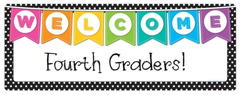 FOURTH GRADE / Welcome Message